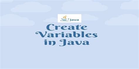 How To Create Variables In Java