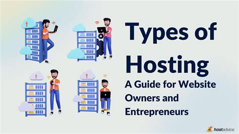 types of hosting a guide for website owners and entrepreneurs