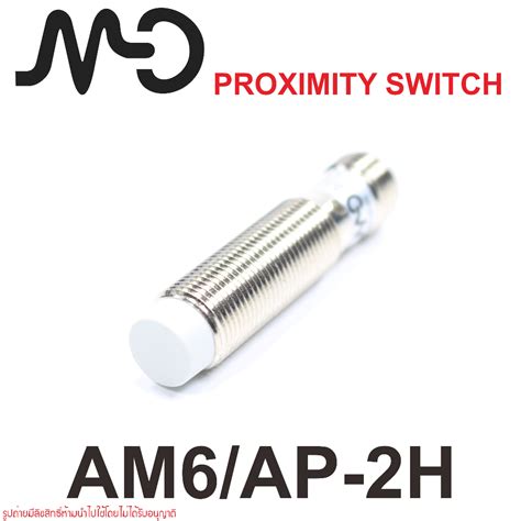 AM6 AP 2H MICRO DETECTORS AM6 AP 2H Inductive Proximity Sensor AM6 AP 2H Shopee Thailand