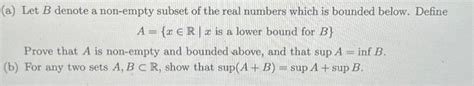 Solved (a) Let B denote a non-empty subset of the real | Chegg.com