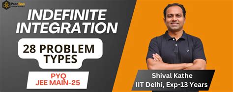 indefinite integration 28 problem types that can come in iit jee