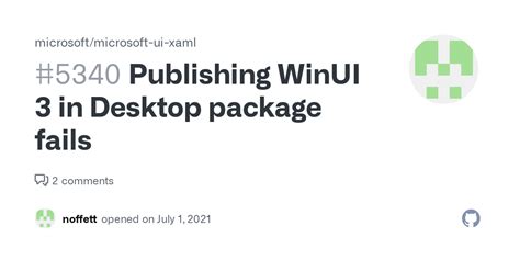 Publishing WinUI In Desktop Package Fails Issue Microsoft Microsoft Ui Xaml GitHub