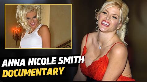 Anna Nicole Smith You Dont Know Me Netflix Documentary Youtube