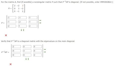 solved for the matrix a find if possible a nonsingular