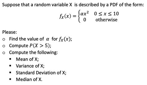 Solved Suppose That A Random Variable X Is Described By A