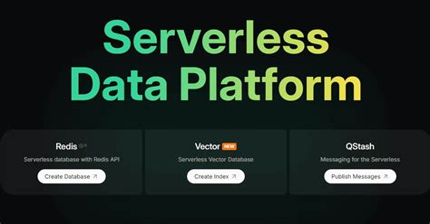 Upstash Serverless Data Platform