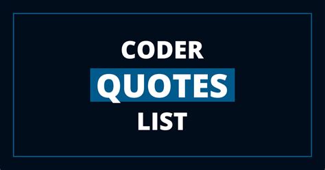 Inspiring Coder Quotes To Fuel Your Coding Journey