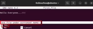How To Save A File Using Nano Its Linux FOSS