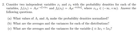 solved 2 consider two independent variables x1 and x2 with