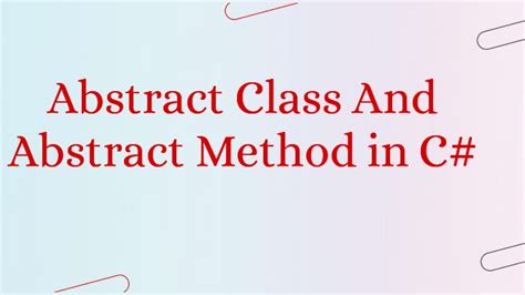 abstract class and abstract method in c youtube