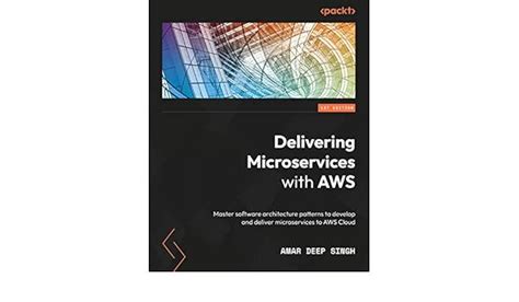 Building And Delivering Microservices On Aws Master Software