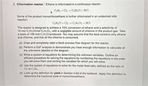 [solved] Chlorination Reactor 1 Ethane Is Chlorinated I