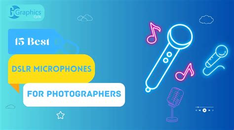 15 Best Dslr Microphones For Photographers Graphics Cycle