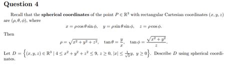Solved Recall That The Spherical Coordinates Of The Point Chegg