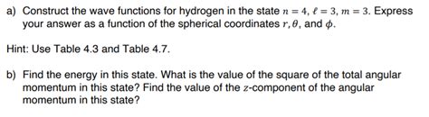 Solved A Construct The Wave Functions For Hydrogen In The Chegg