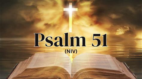Psalm 51 Niv Youtube