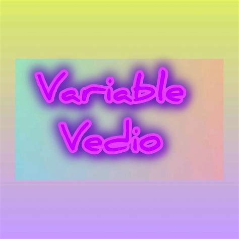 Variable Vedio Youtube