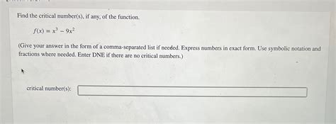 Solved Find The Critical Number S ﻿if Any Of The