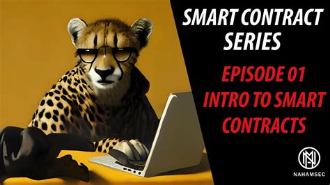 Smart Contract Series Episode 1 Intro To Smart Contracts YouTube