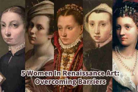 5 Women In Renaissance Art Overcoming Barriers Anita Louise Art