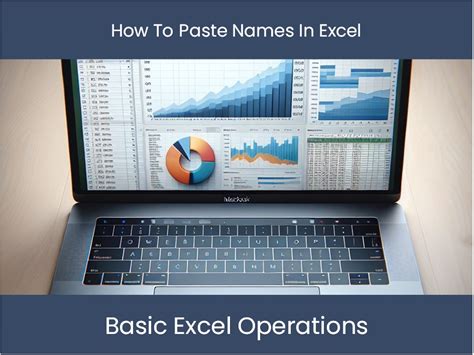 Excel Tutorial How To Paste Names In Excel