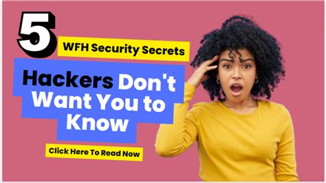working from home working for hackers protect yourself and your