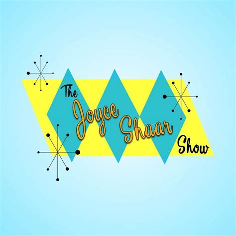 The Joyce Shaar Show