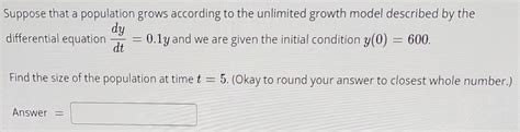 Solved Suppose that a population grows according to the | Chegg.com