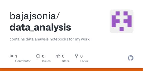 Github Bajajsoniadataanalysis Contains Data Analysis Notebooks For My Work