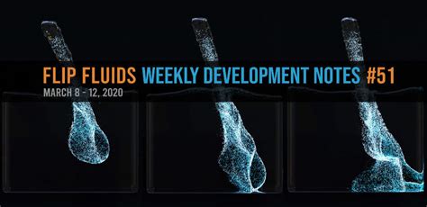 weekly development notes 51 experimental version testing flip