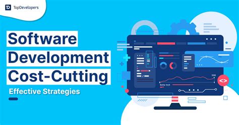 effective ways to reduce software development costs