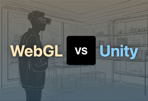 making the right choice between webgl vs unity aircada blog