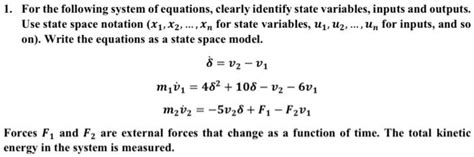 Solved For The Following System Of Equations Clearly Identify State Variables Inputs And