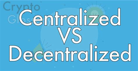 What Is The Difference Between Centralized And Decentralized Paybis Blog