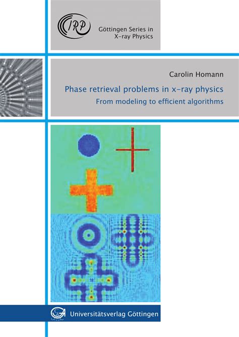 Pdf Phase Retrieval Problems In X Ray Physics From Modeling To