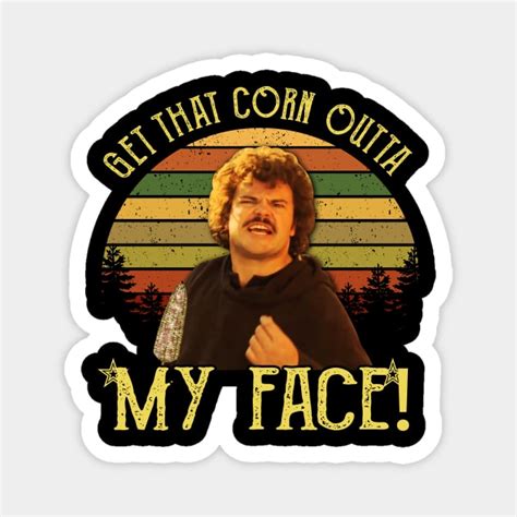 Get That Corn Outta My Face Nacho Libre Luchador Lucha Magnet