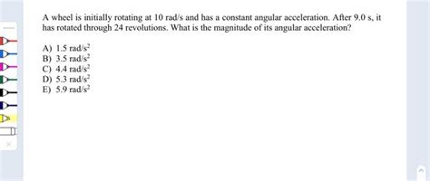 Solved A Wheel Is Initially Rotating At 10 Rad S And Has A