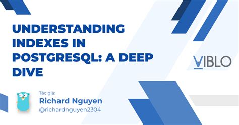 Understanding Indexes In Postgresql A Deep Dive