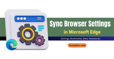 how to sync microsoft edge settings info data and passwords
