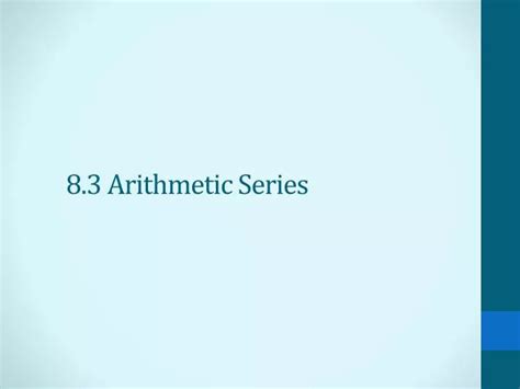 PPT 8 3 Arithmetic Series PowerPoint Presentation Free Download ID 2509321