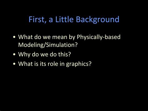 Ppt Interactive Physically Based Simulation Powerpoint Presentation Free Download Id1866795