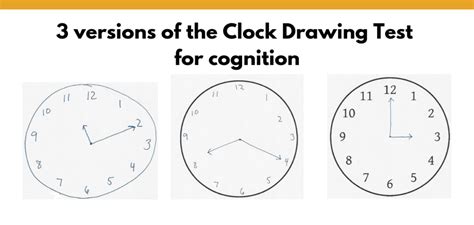 3 Versions Of The Clock Drawing Test For Cognition