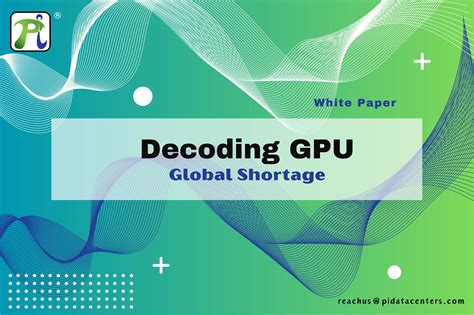 Global Gpu Shortage Insights And Ideas Download White Paper