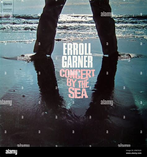 Erroll Garner Concert By The Sea Erroll Garner The Complete Concert