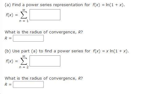 Solved A Find A Power Series Representation For F X Chegg Com