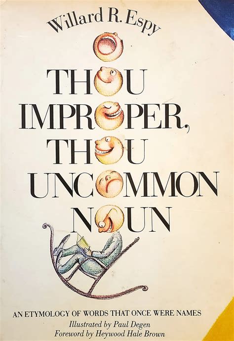 O Thou Improper Thou Uncommon Noun By Willard R Espy Goodreads