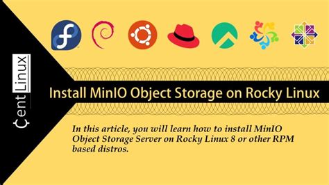 Install Minio Object Storage On Rocky Linux 8 Centlinux