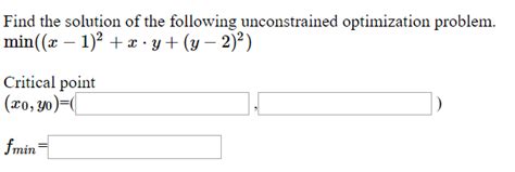 Solved Find The Solution Of The Following Unconstrained