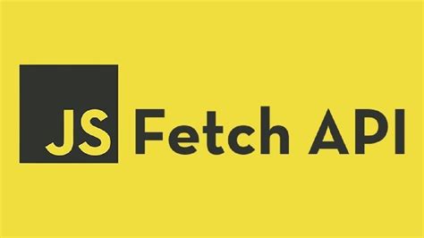 Fetch Api Javascript For Beginners Youtube