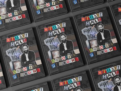 Stuart Halls Encoding And Decoding Model Behance